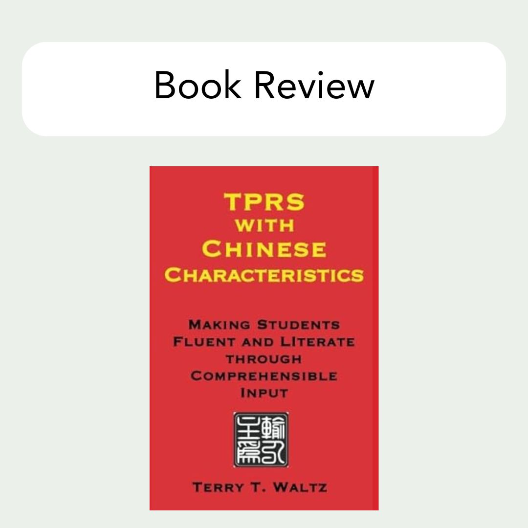 BOOK REVIEW: TPRS WITH CHINESE CHARACTERISTICS – JapanEasyReads
